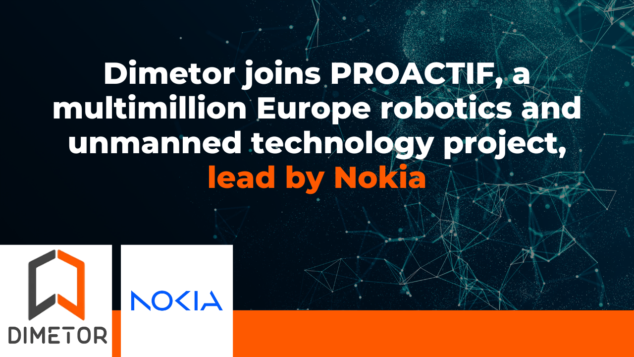 Dimetor joins PROACTIF, a multimillion robotics and unmanned technology ...